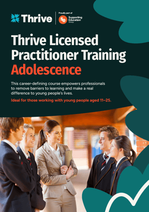 A guide to the Adolescence Thrive Licensed Practitioner training
